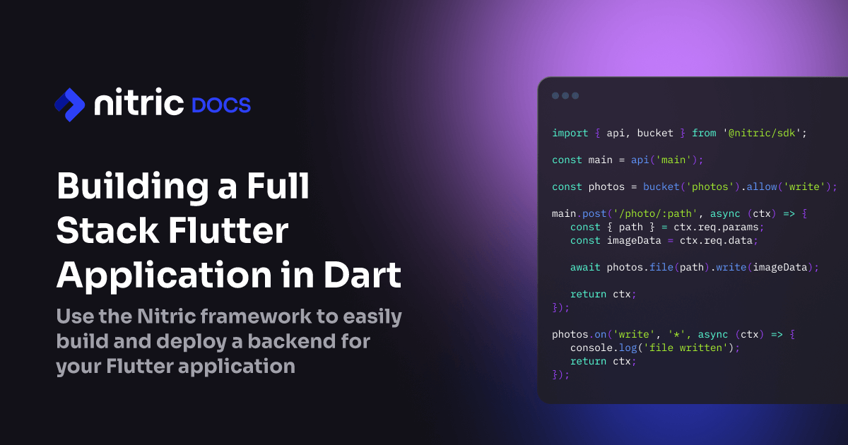 Guides: Building a Full Stack Flutter Application in Dart | Nitric Documentation