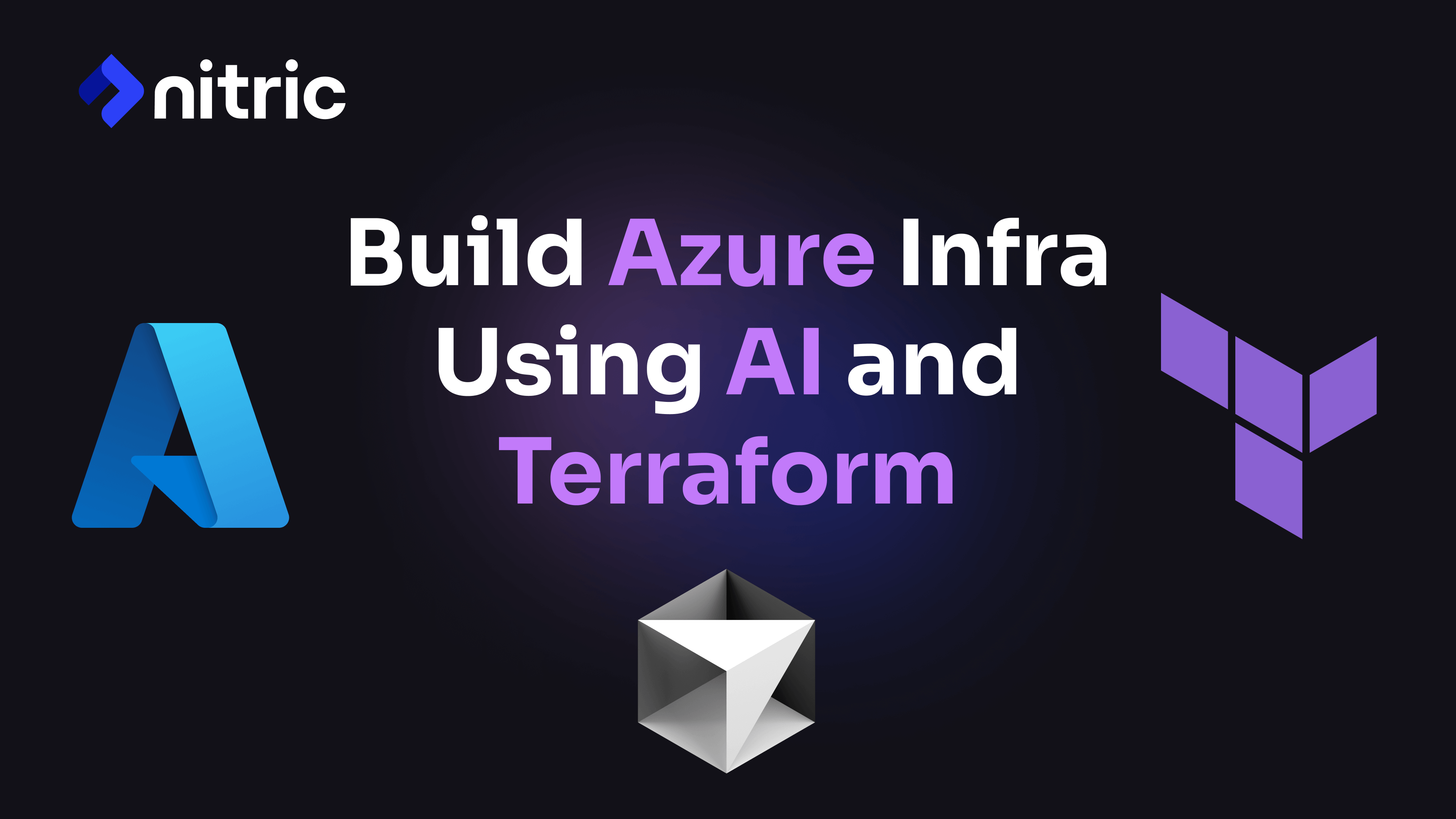 Build Azure Infrastructure Using AI and Terraform | Get Infrastructure ...