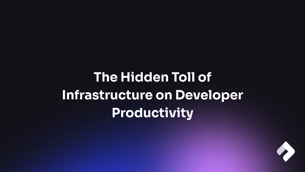 The Hidden Toll of Infrastructure on Developer Productivity | Get Infrastructure from Code | Nitric
