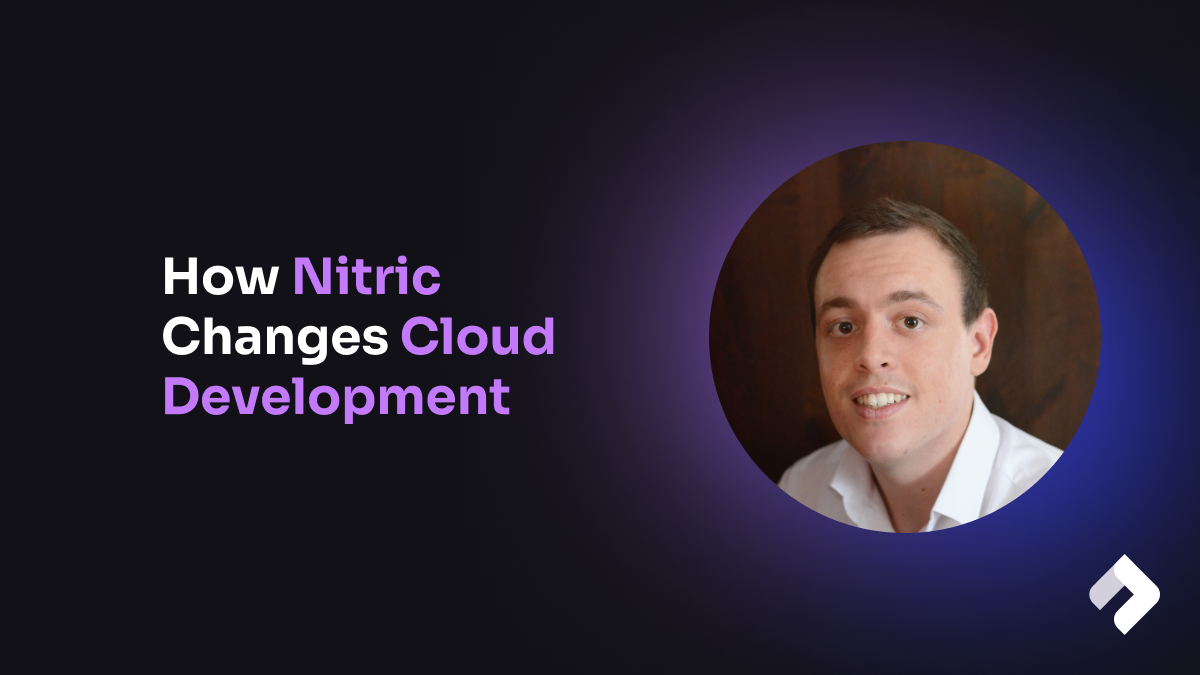 How Nitric V1 Changes Cloud Development | Get Infrastructure from Code ...
